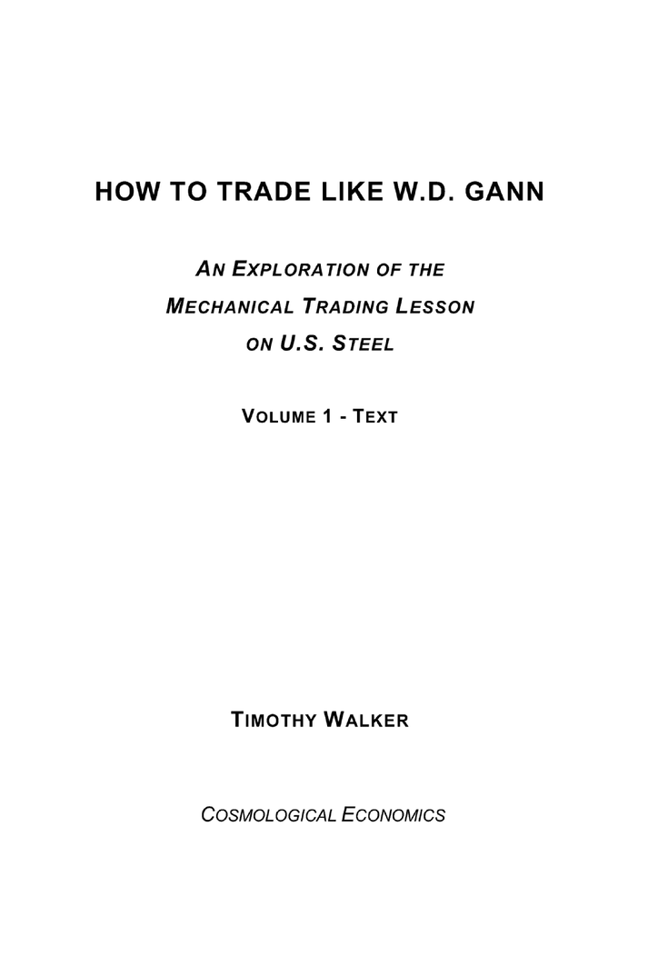 How to Trade Like W. D. Gann, Part 1 – CosmoEconomics, LLC